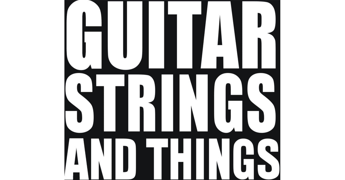 Guitar Strings & Things